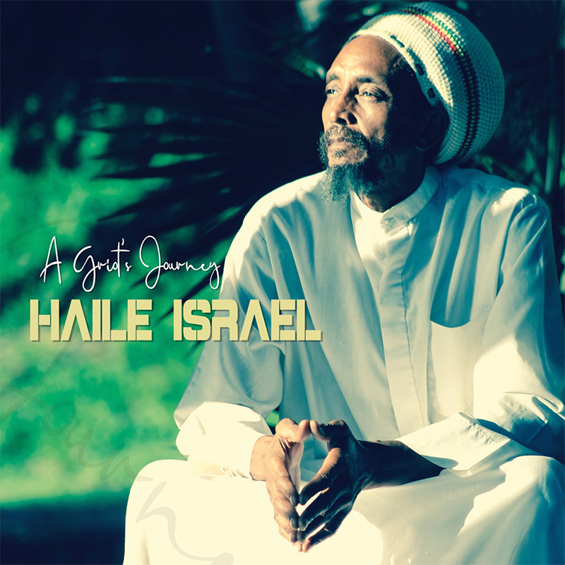 Album Review: Haile Israel – A Griot’s Journey – Reggaeneracija ENG